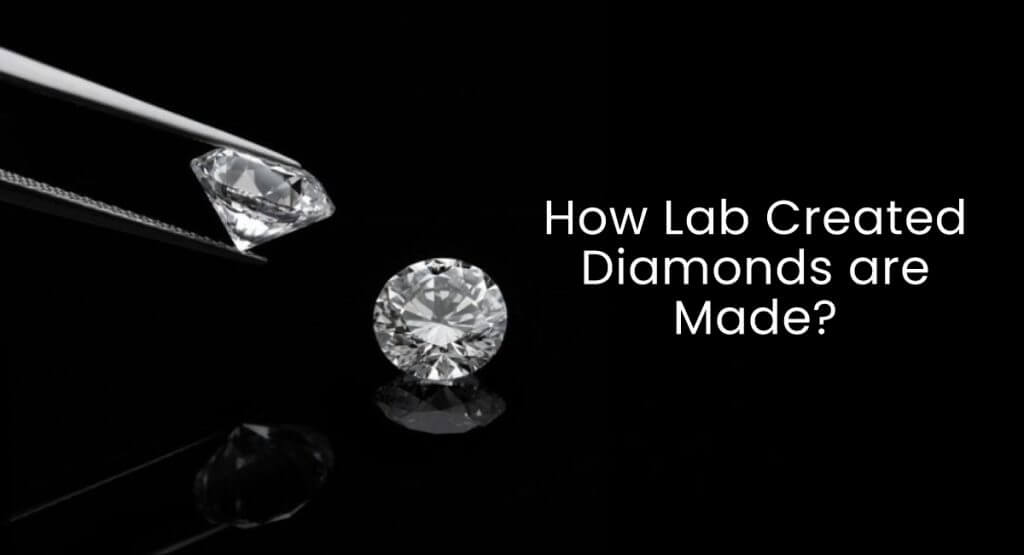 How Lab Created Diamonds are Made? – Loose Grown Diamond